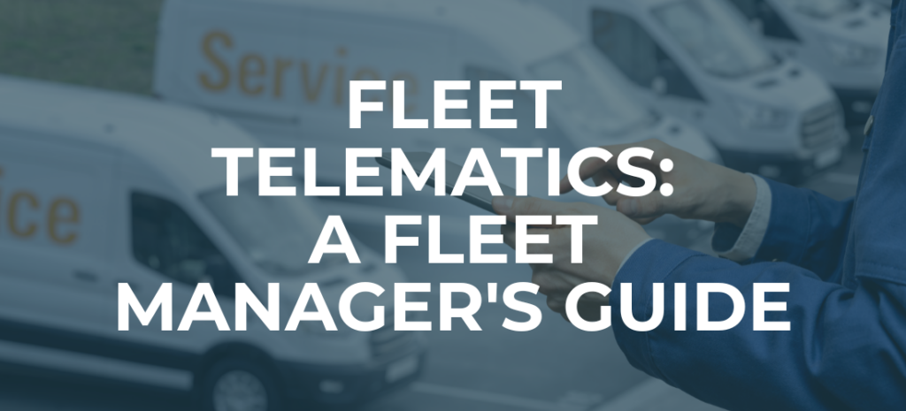 Fleet Management Telematics | Full Details & Advantages - Synergy Car Leasing Hub